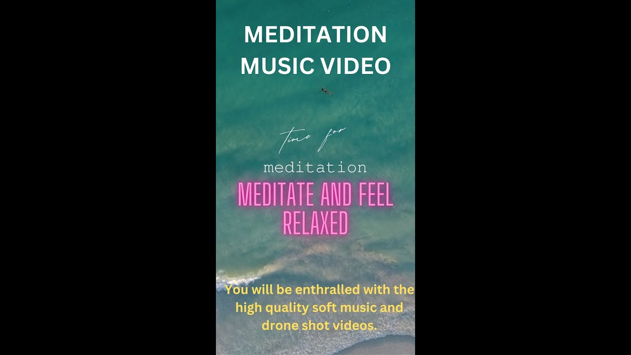 Meditation Music! Relax, focus and meditate! Drone shots! Relaxing ...