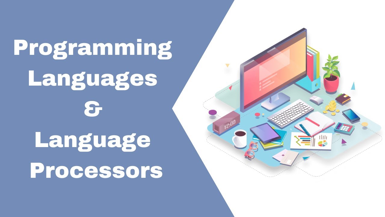 Programming Language & Language Processors | Simplified - YouTube