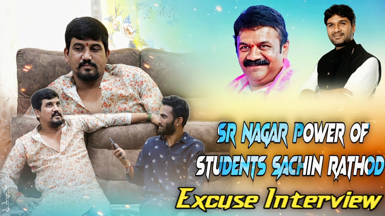 SR NAGAR POWER OF STUDENTS SACHIN RATHOD EXCLUSIVE INTERVIEW - YouTube