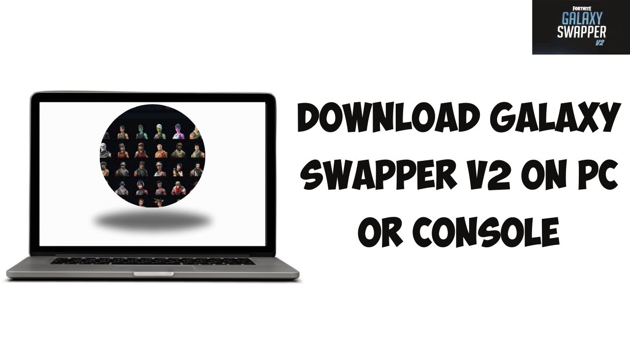 How To Download Galaxy Swapper V2 On PC Or Console - YouTube