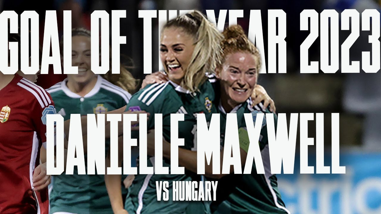 Senior Women's Goal of the Year 2023 | Danielle Maxwell v Hungary - YouTube