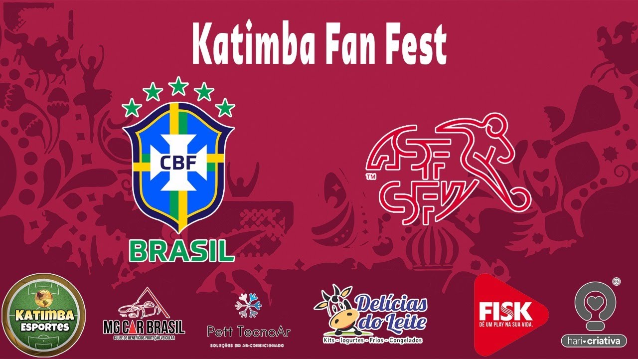 FUN FEST KATIMBA - COPA DO MUNDO - BRASIL X SUIÇA - #AOVIVO # ...