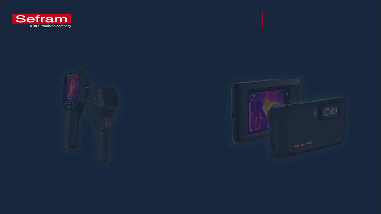 SEFRAM 9832 / SEFRAM 9833 - Discover our new high resolution thermal ...