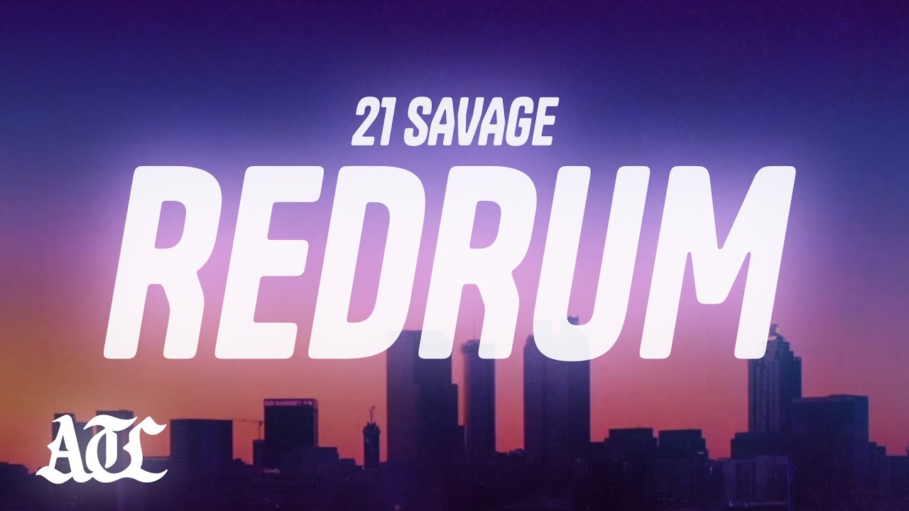 21 Savage - redrum (Lyrics) - YouTube