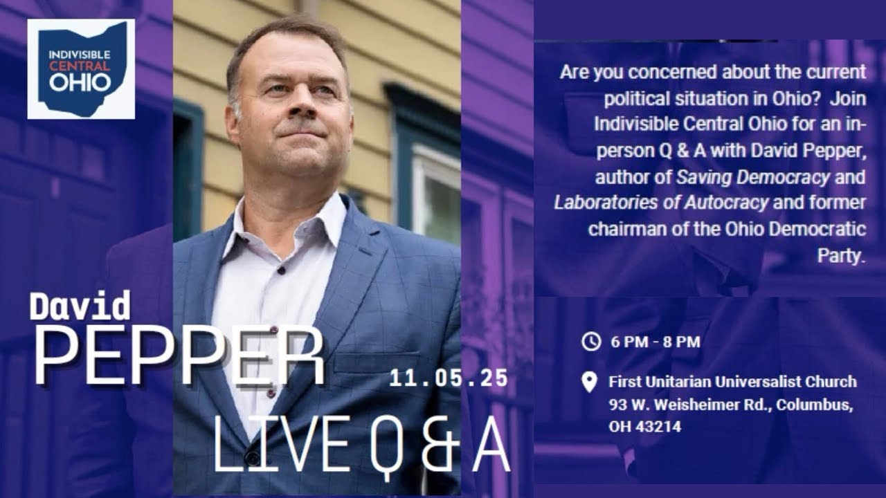 Indivisible Central Ohio hosts a Q&A session with David Pepper - YouTube
