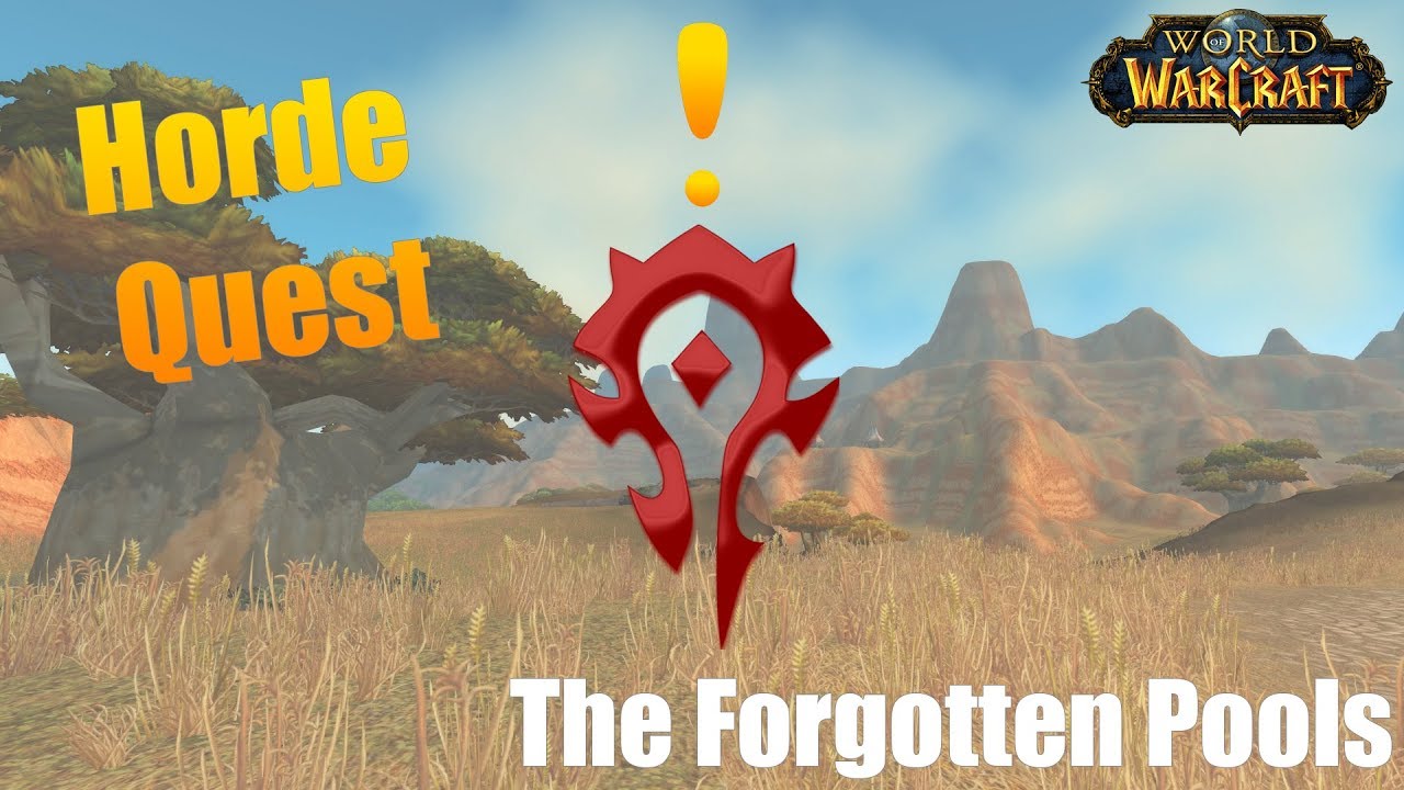 The Forgotten Pools (Quest) - World of Warcraft - YouTube