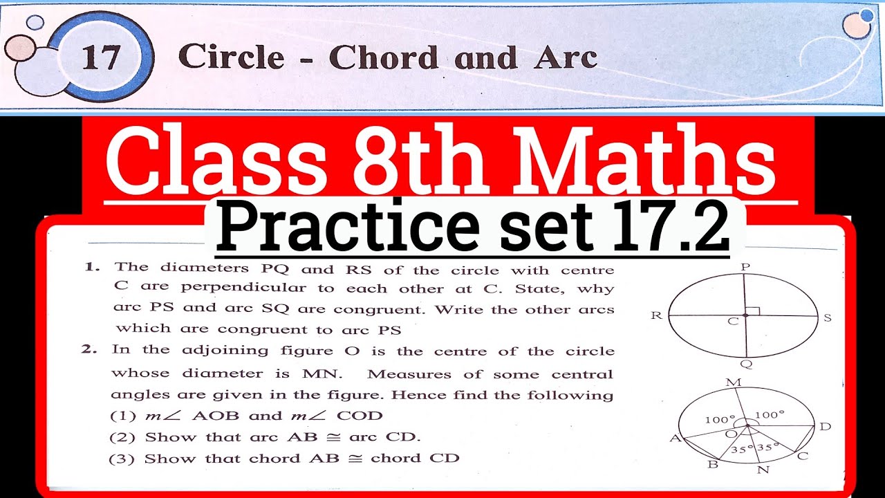 Class 8 maths practice set 17.2| Chapter no 17 Circle - chord arc ...