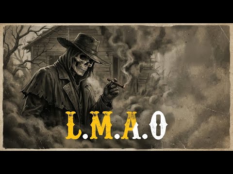 L.M.A.O | Dark Outlaw Country Blues (All Talk, No Weight)