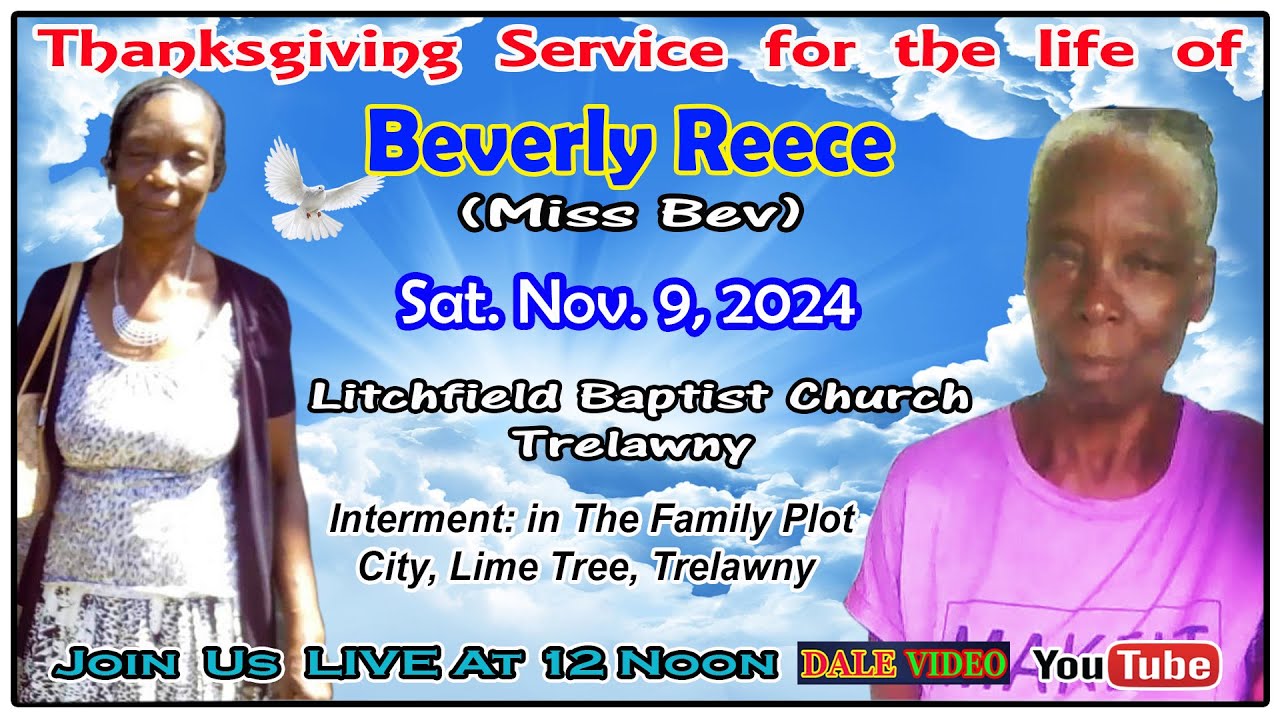 Beverly Reece (Miss Bev) Thanksgiving Service Live! Litchfield Baptist ...
