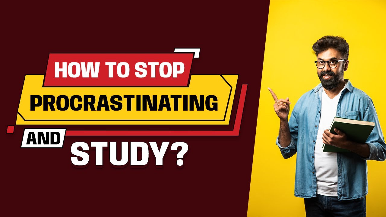 20 Tips on How to Stop Procrastinating and Study! | How to Stop ...