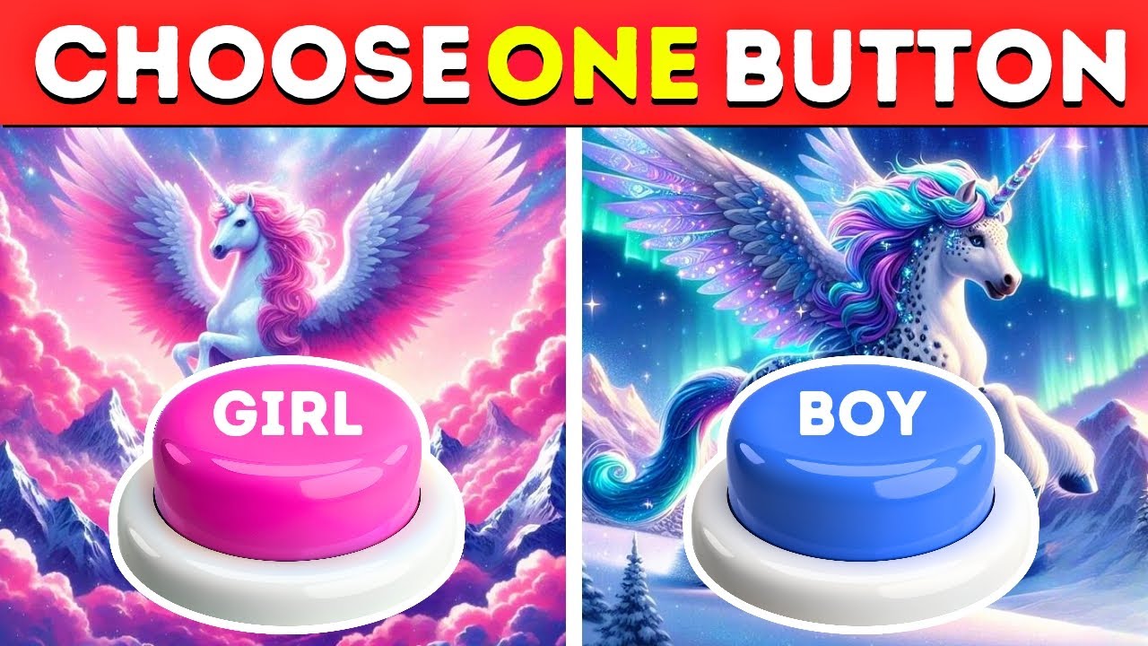 Choose One Button! GIRL or BOY Edition 💙 ️ - YouTube