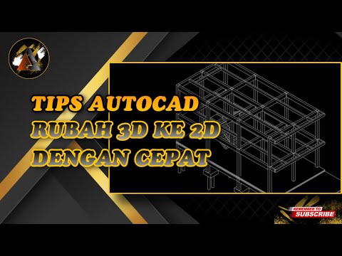 AUTOCAD - CARA RUBAH GAMBAR 3D KE 2D DENGAN MUDAH - YouTube