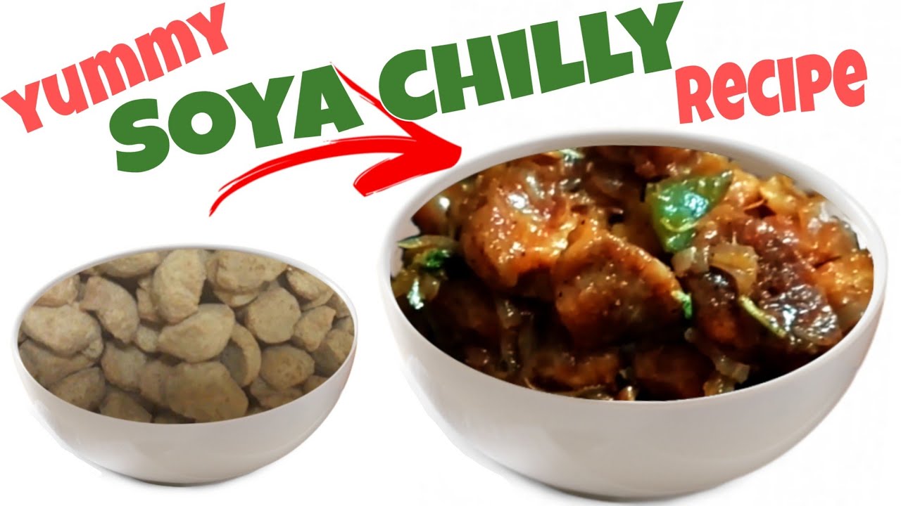Soya Chilly Recipe | Soya Meat | Soya Bean | Indian Style Recipe - YouTube