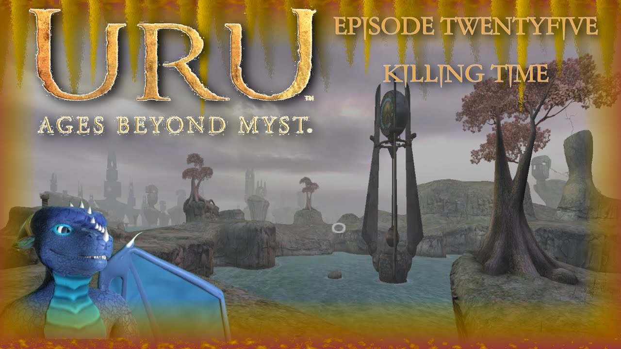 Killing Time | Episode 25 | UrU: Ages Beyond Myst - YouTube