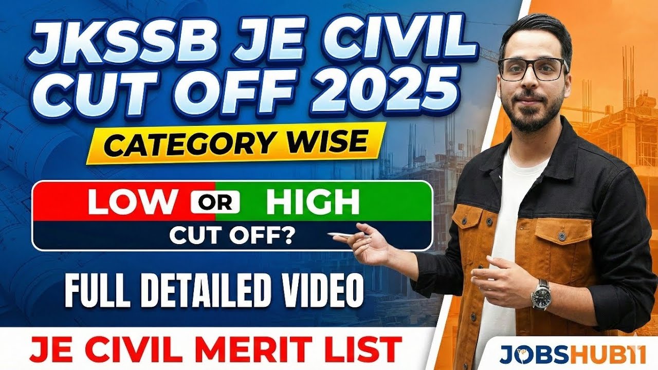 JKSSB JE CIVIL CUT OFF 2025/JKSSB JE CIVIL CATEGORY WISE FULL CUT-OFF ...