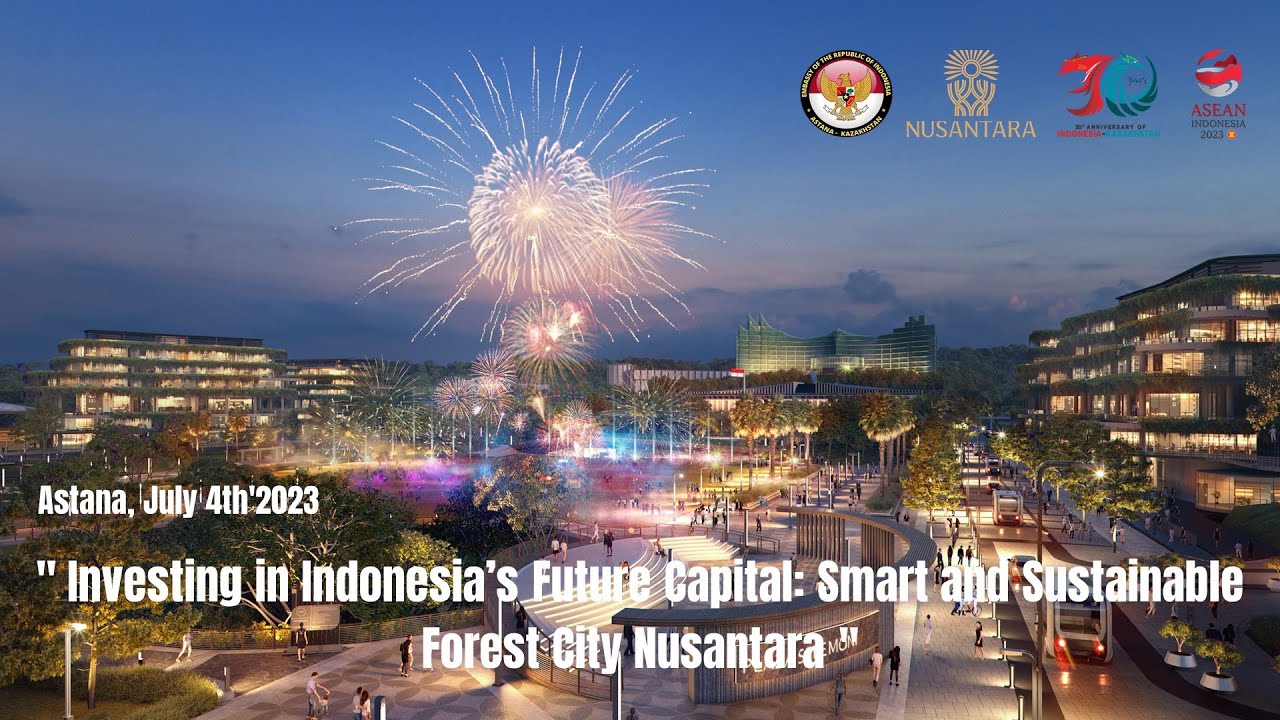 Forum Investasi di IKN “Investing in Indonesia’s Future Capital” - YouTube