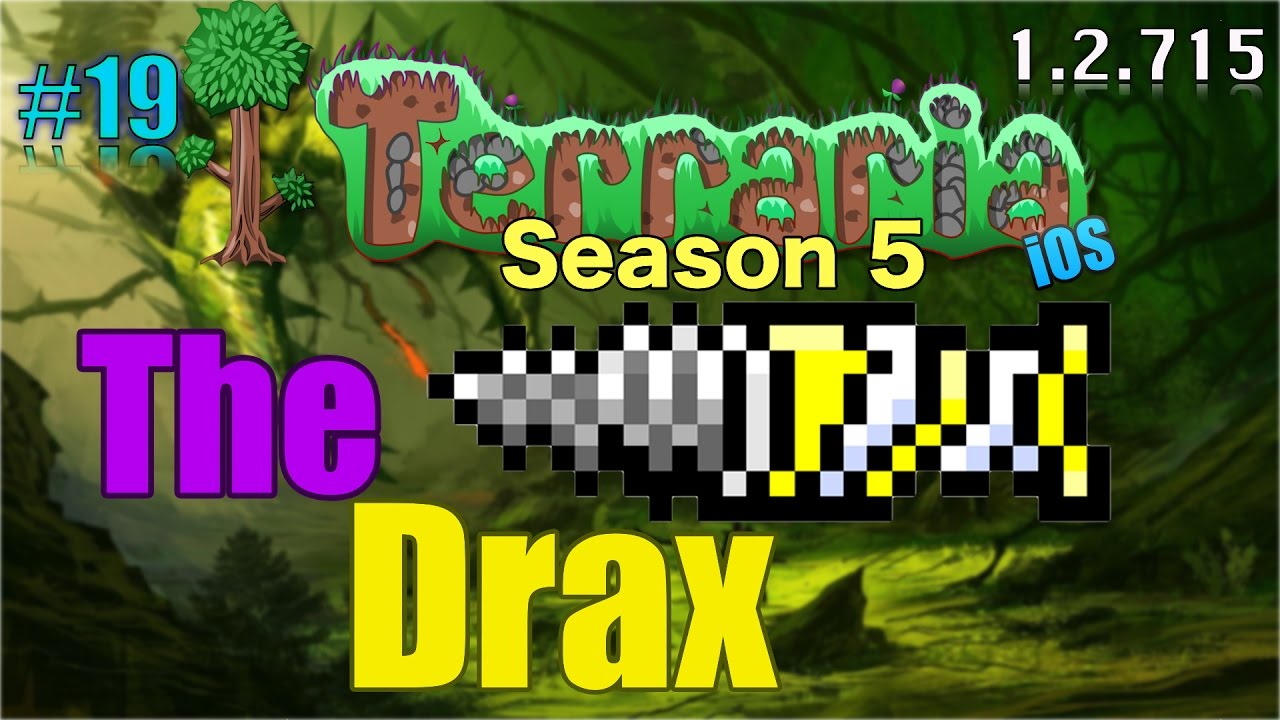 Let's Play Terraria (1.2.715) iOS- The Drax! Episode 19 - YouTube