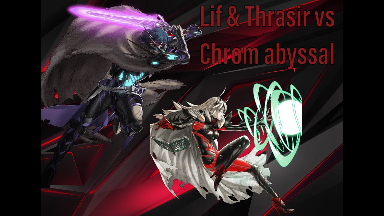 [Feh] Lif & Thrasir vs legendary Chrom abyssal Fire Emblem Heroes - YouTube