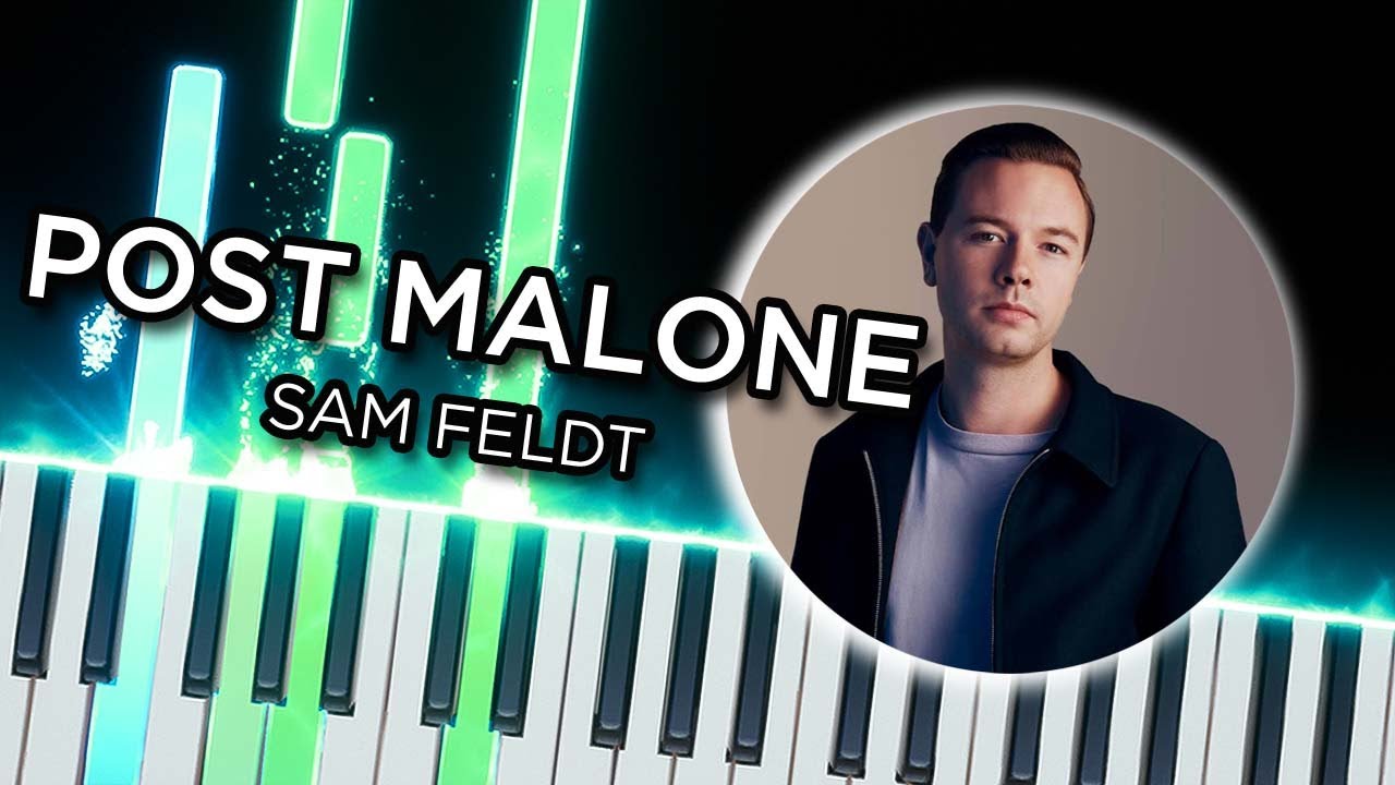 Post Malone (Sam Feldt) - Piano Tutorial - YouTube