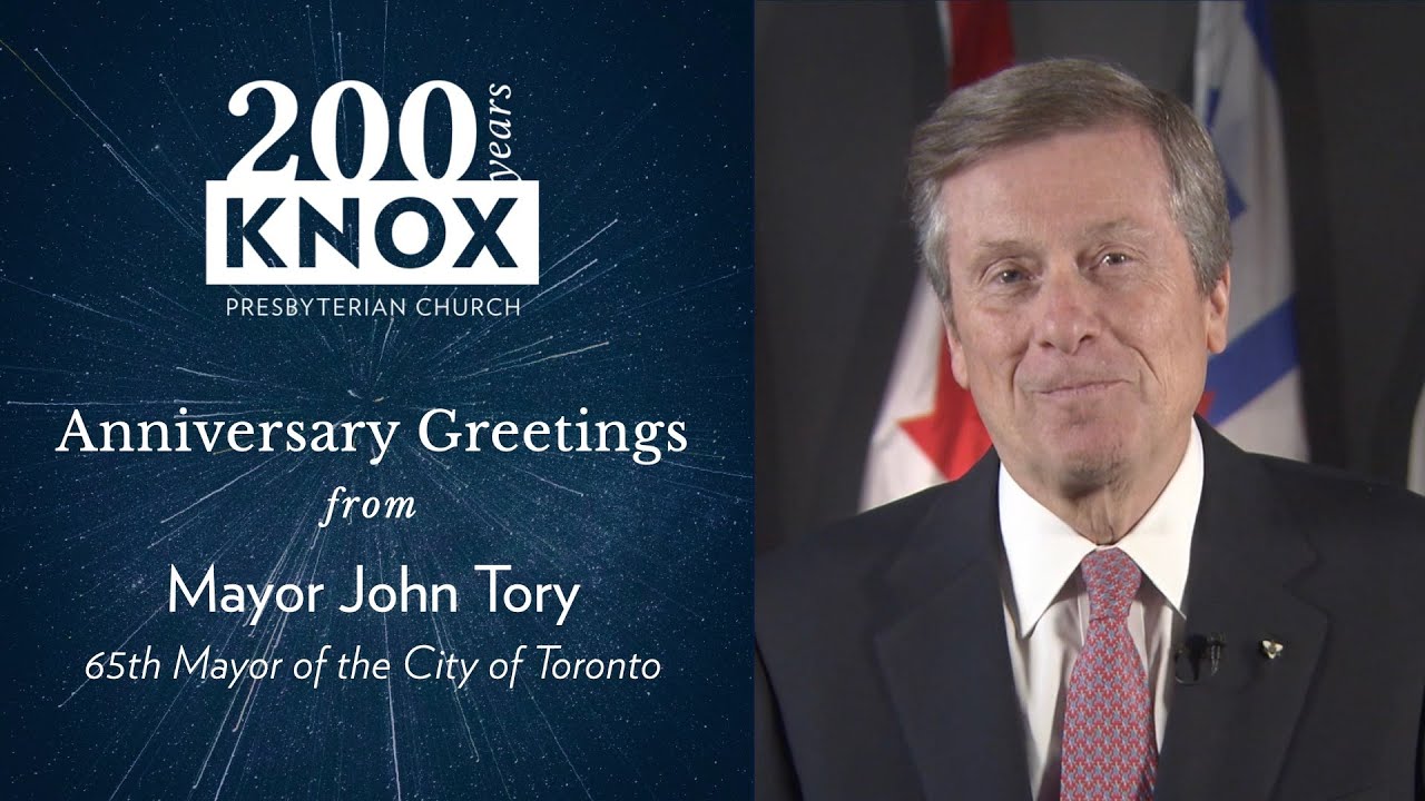 Knox 200th Anniversary Greetings from Mayor John Tory - YouTube