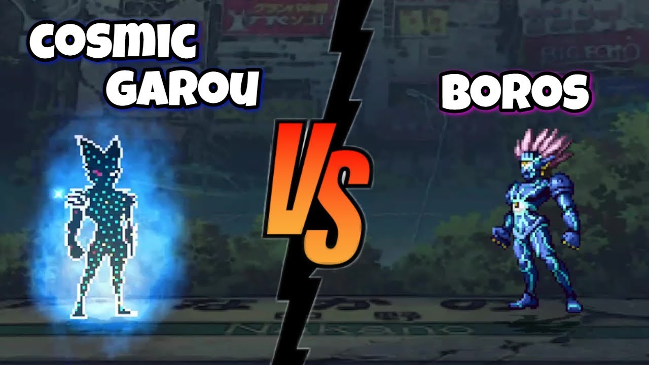 Cosmic Garou Vs Boros one punch man fights / mugen - YouTube