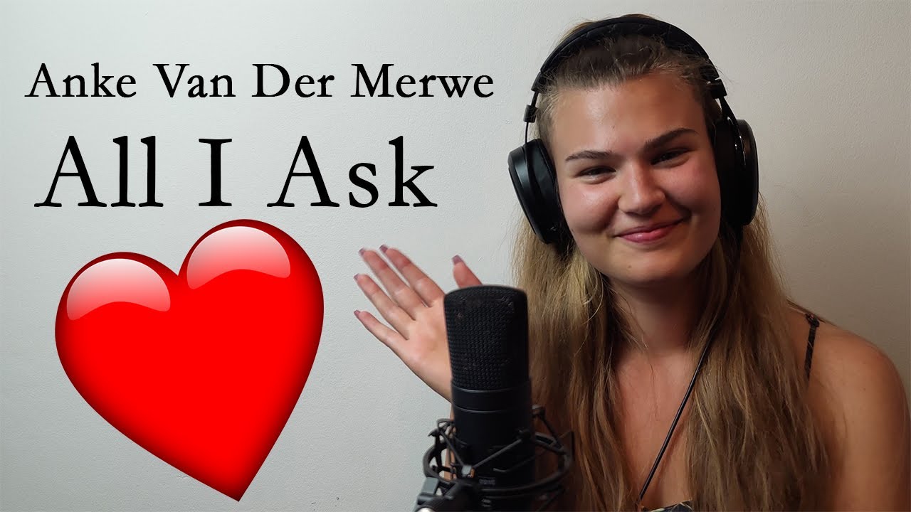 All I Ask - Adele - Cover by Anke Van Der Merwe - YouTube
