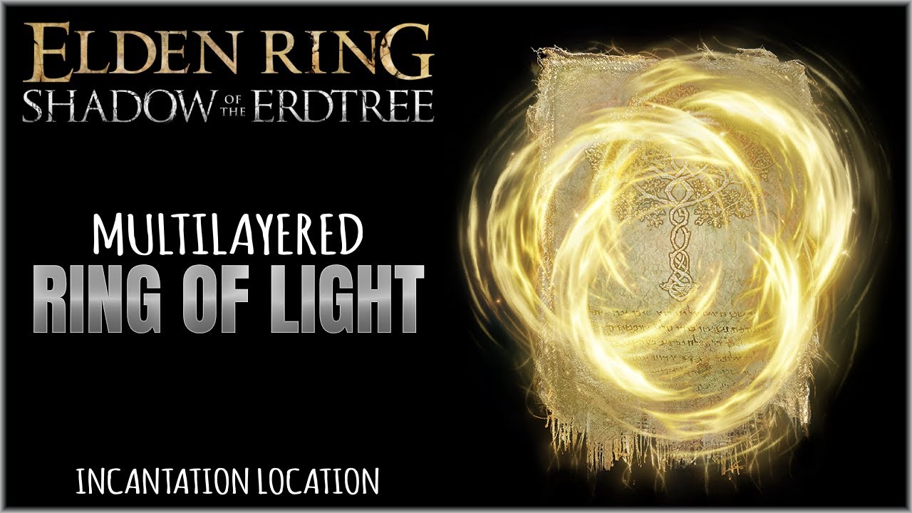 Elden Ring | Multilayered Ring of Light Incantation Location - YouTube