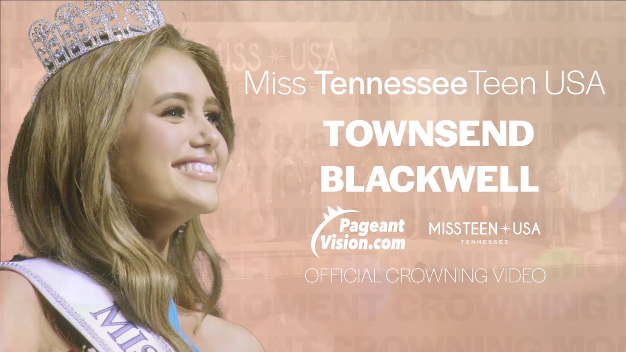 2024 Miss Tennessee Teen USA Crowning Moment - Townsend Blackwell - YouTube