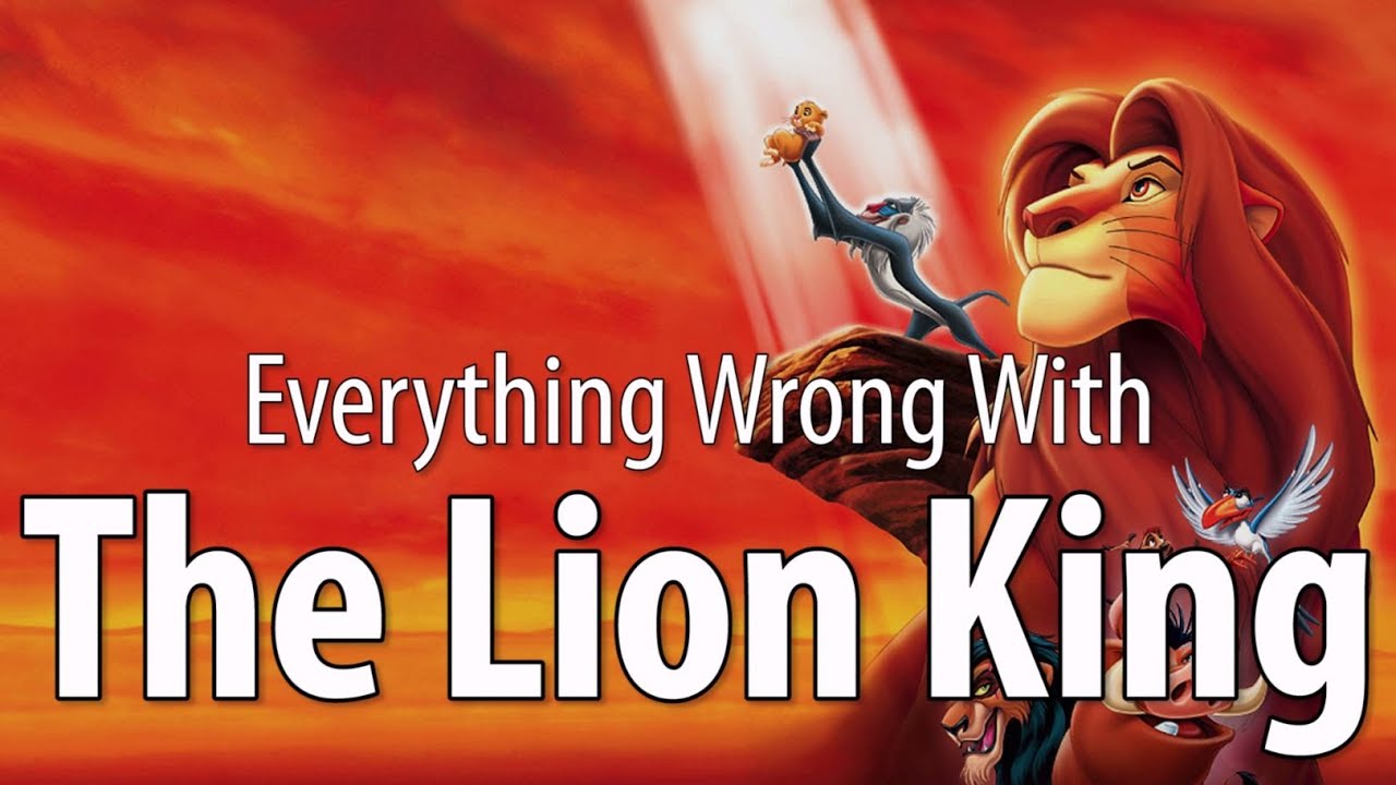 Everything Wrong With The Lion King In 13 Minutes Or Less - YouTube