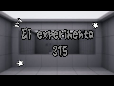🥀[el experimento 315]🥀[mini serie]🥀[parte 1]🥀 - YouTube
