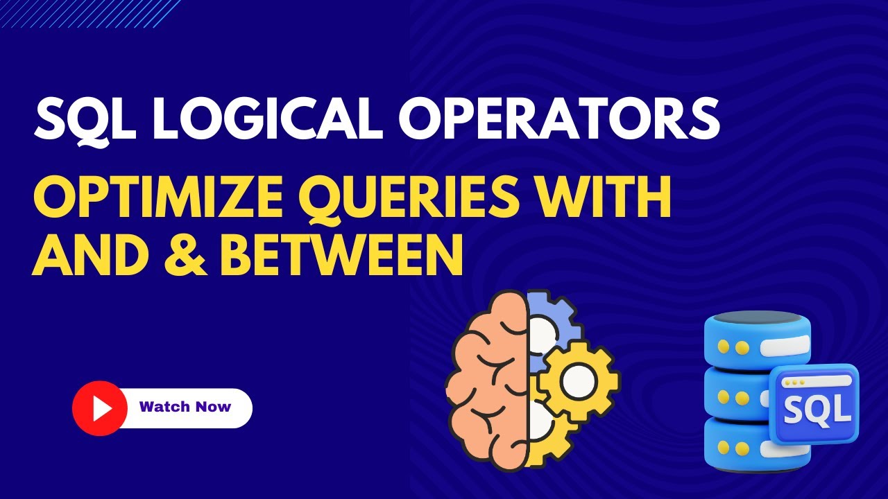 24. Logical Operators And & Between | Learn SQL from Scratch - YouTube