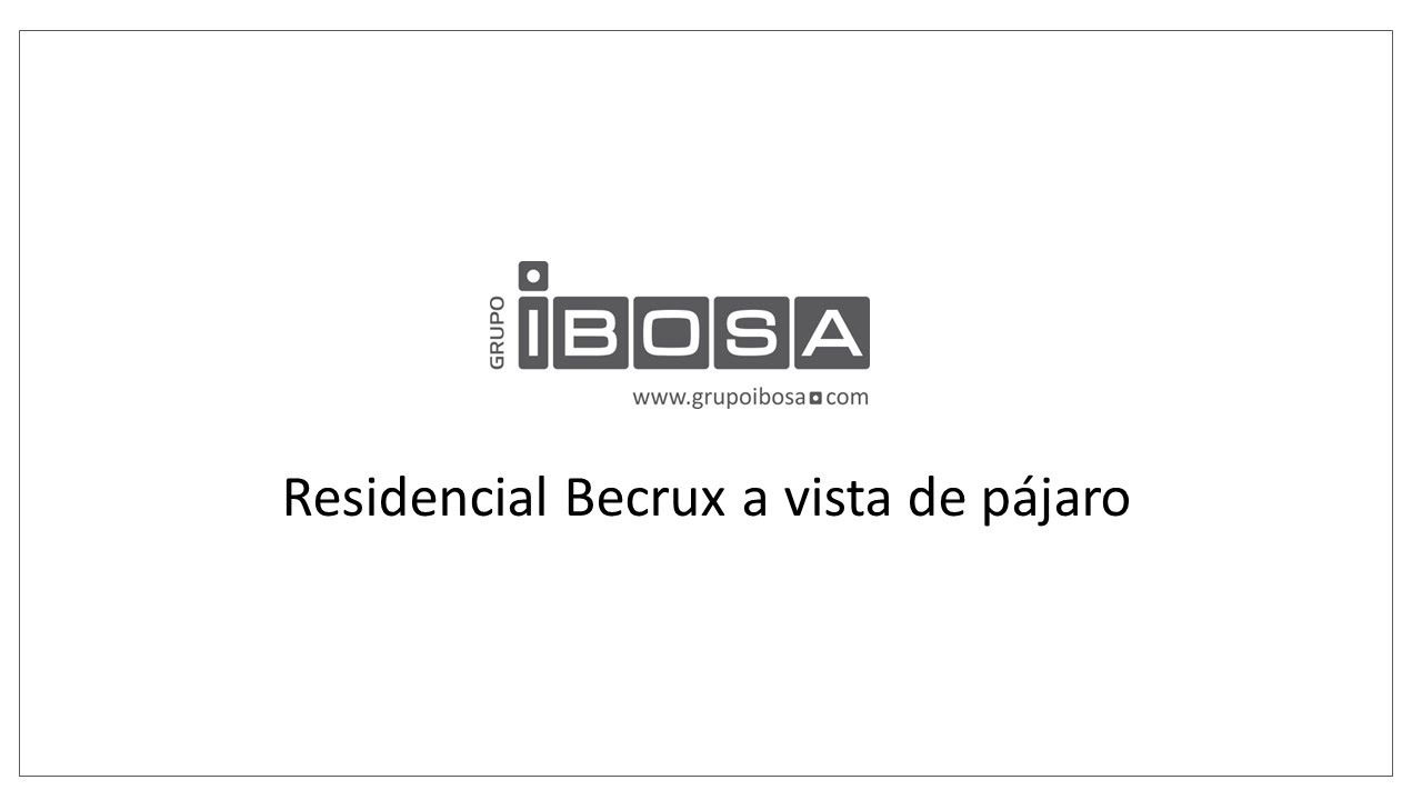 Becrux a vista de Pájaro - YouTube