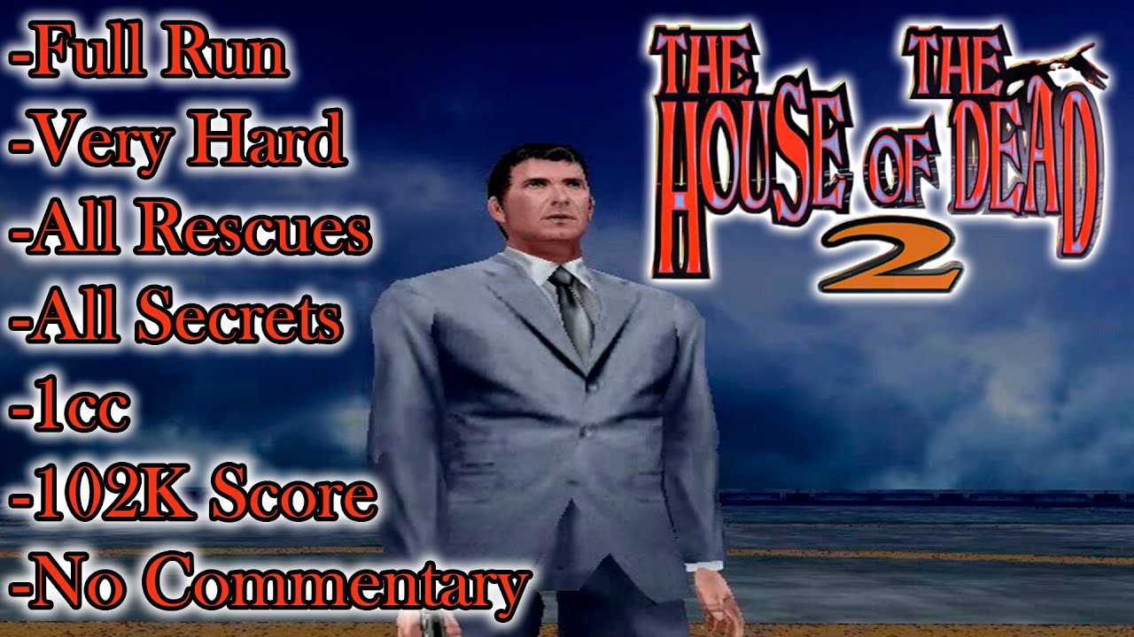 The House Of The Dead 2 Full Game, Very Hard, All Rescues, All Secrets ...