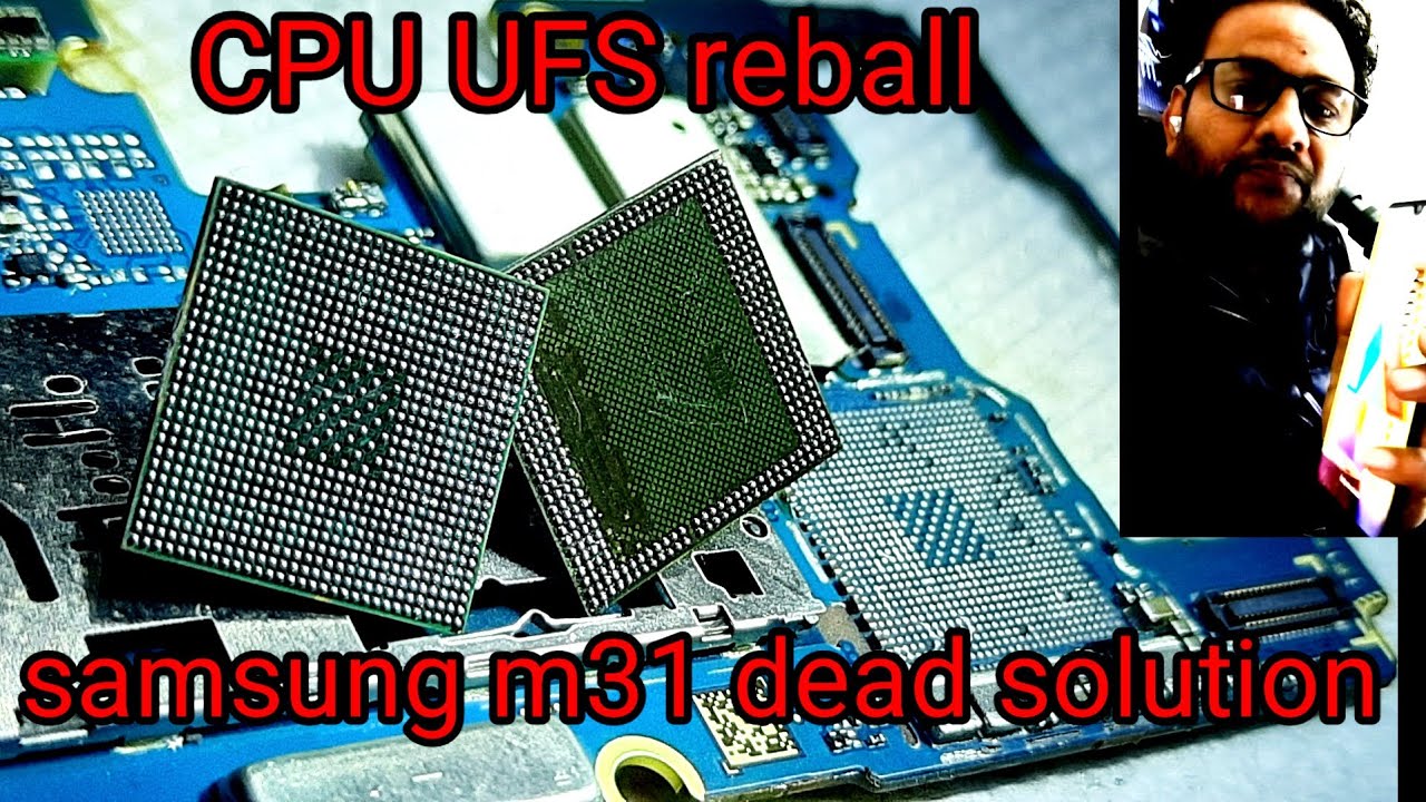 samsung m31 dead solution cpu ufs reball - YouTube