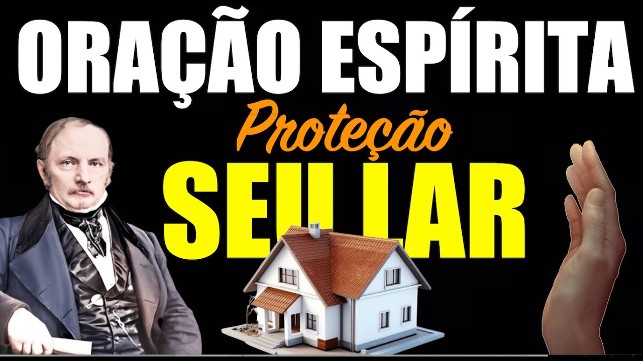 Oração Espírita para Proteção 🙏 Abençoar o Lar 🙏 Allan Kardec 🙏 ...