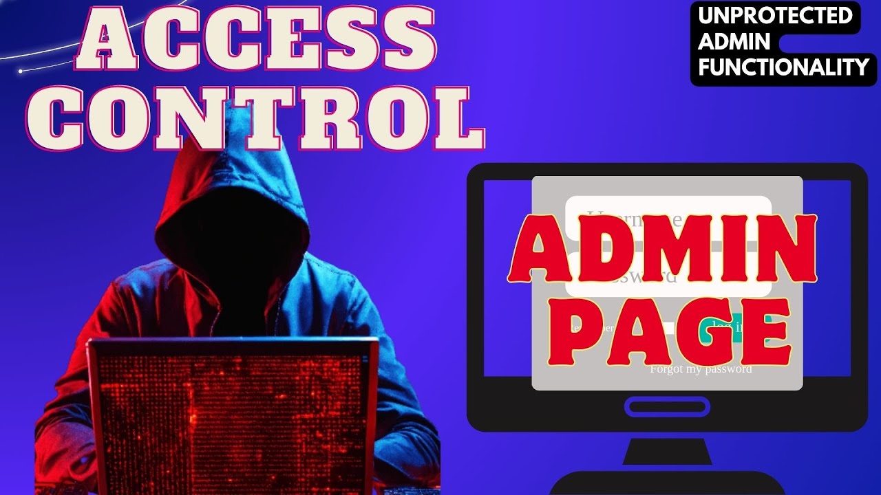 "Understanding Access Control Vulnerabilities and How to Prevent Them ...