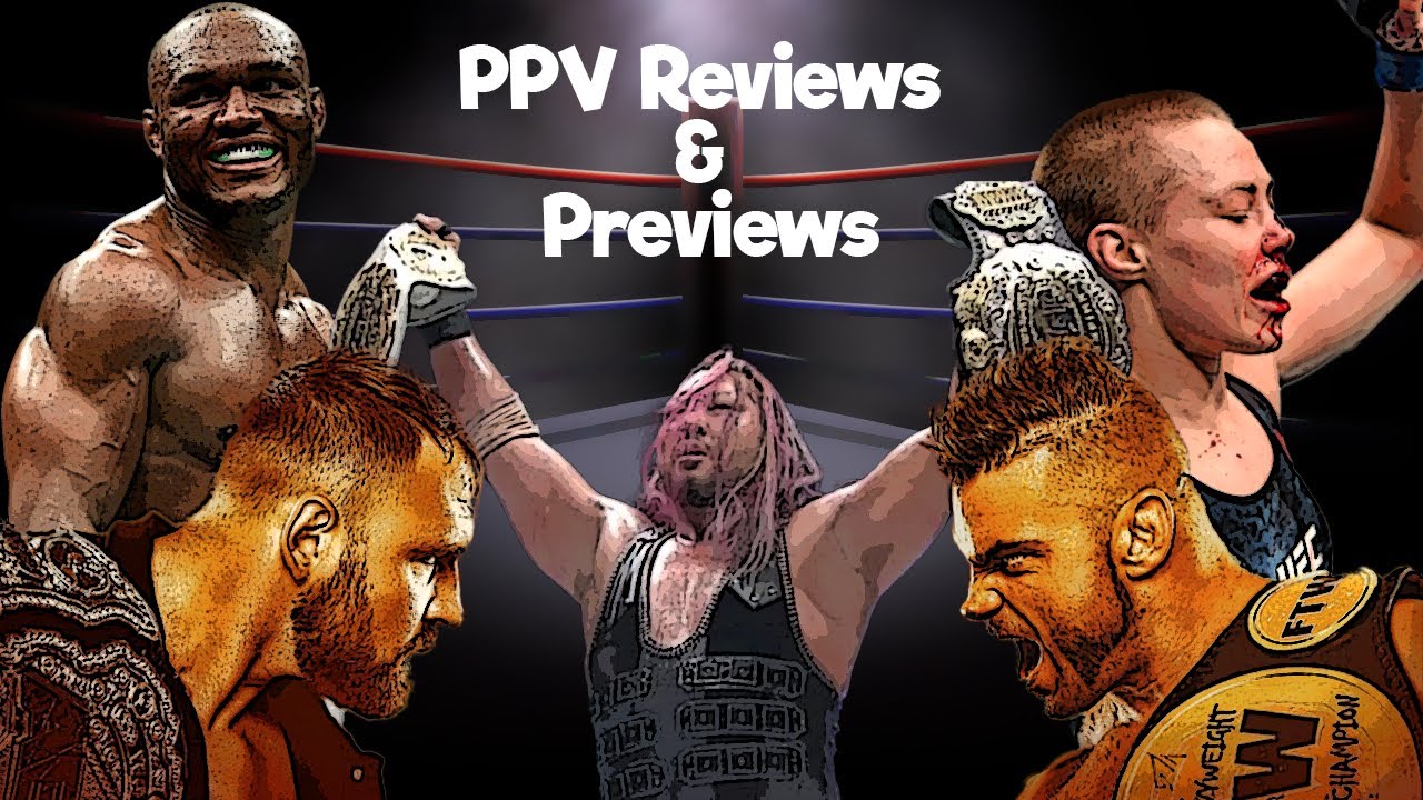 PPV Reviews and Previews - YouTube