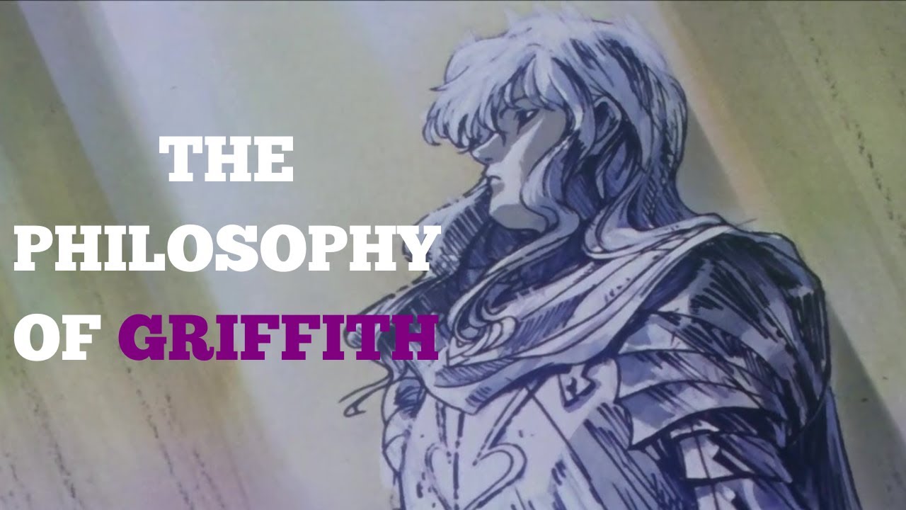 The Philosophy of Griffith | Berserk (1997) - YouTube