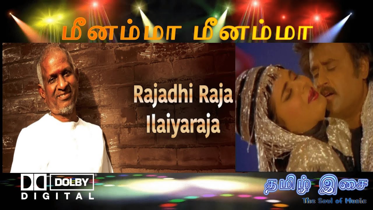 Meenamma "மீனம்மா மீனம்மா" Dolby Atmos ilaiyaraaja #தமிழ்இசை # ...