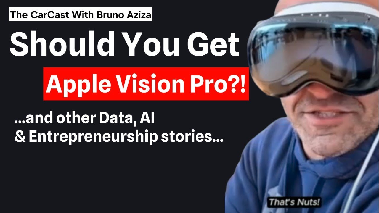 Unveiling Apple Vision Pro: Tech, AI, and Entrepreneurial Thrills ...