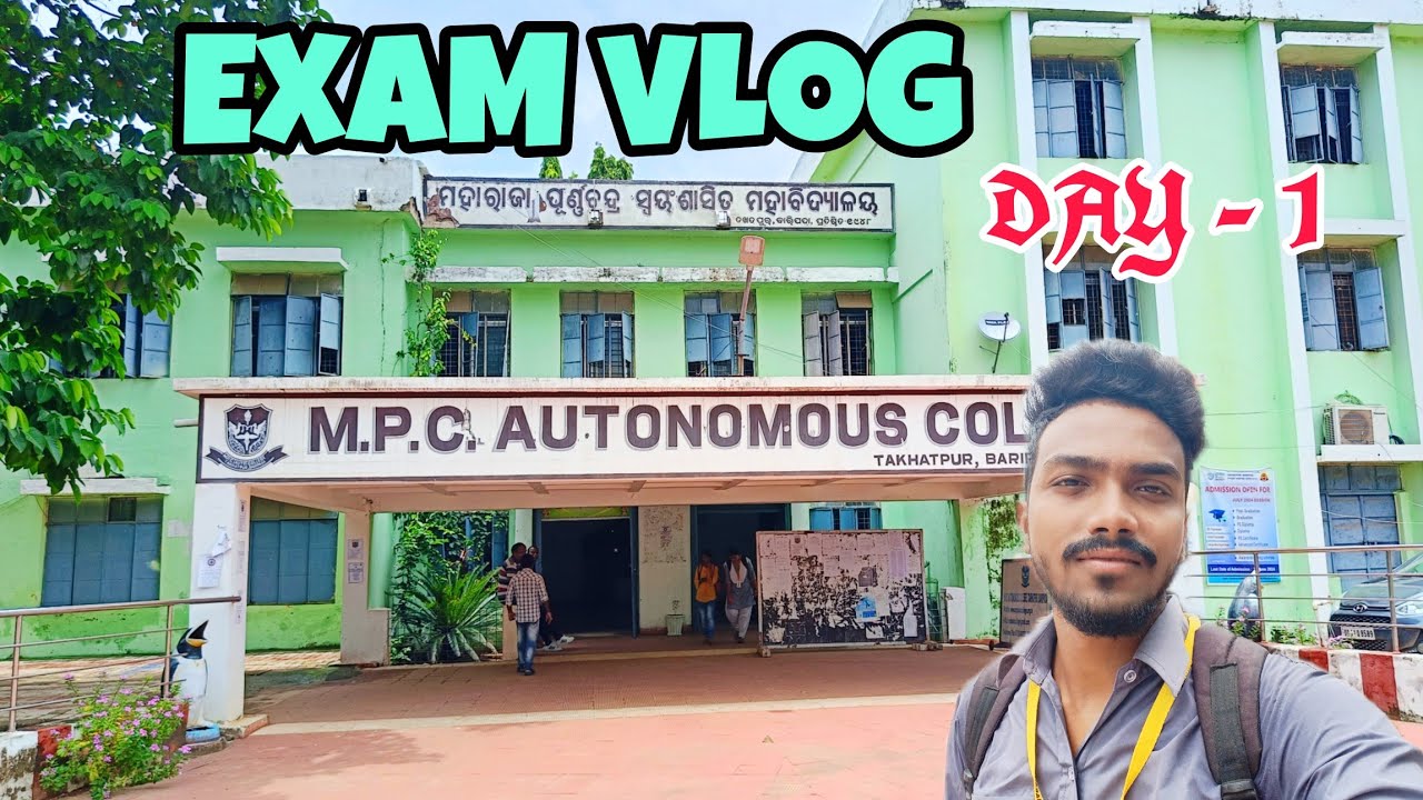 EXAM VLOG 🥲 // MPC AUTONOMOUS COLLEGE // DAILY VLOG 😇 // JAJPUR TOKA ♥️ ...