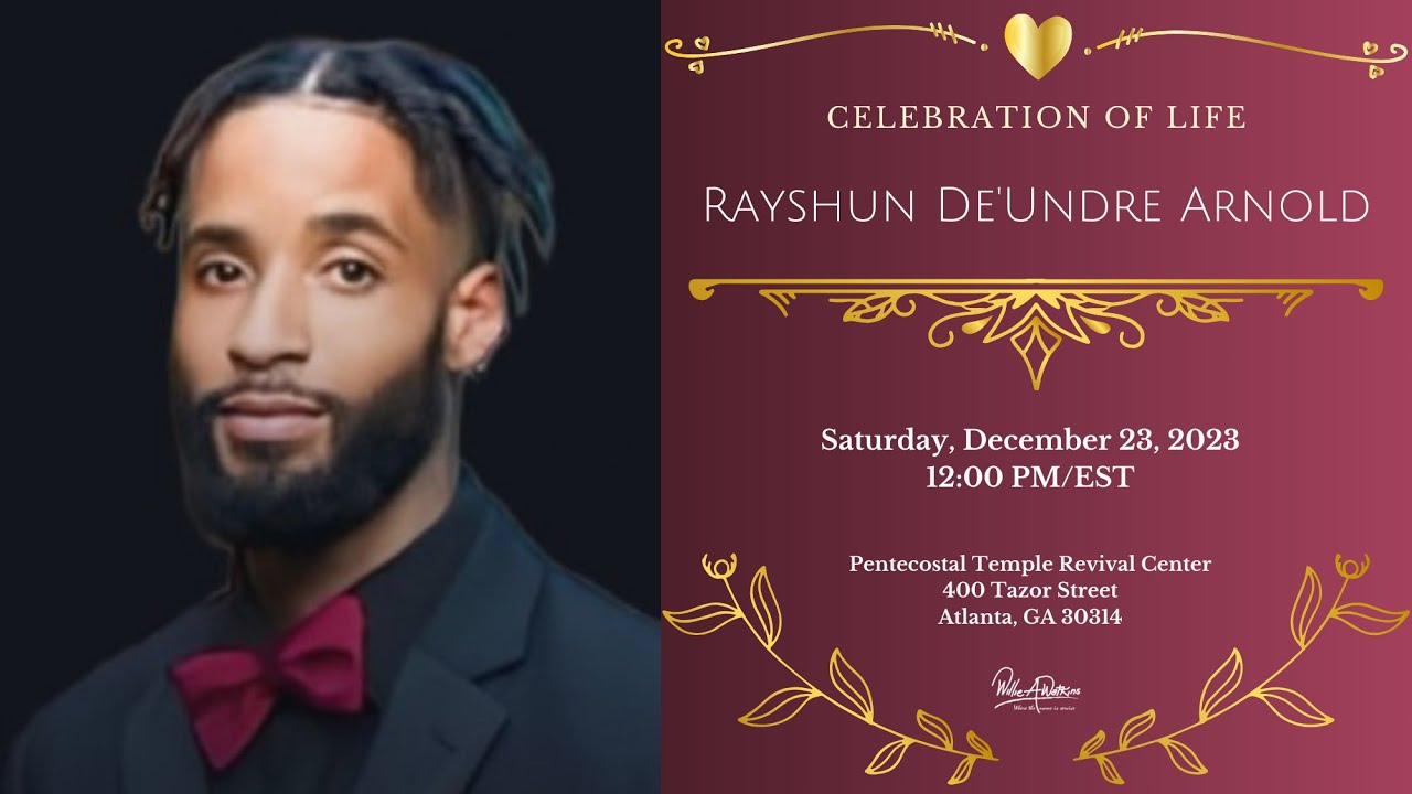Celebrating The Life & Legacy of Rayshun De'Undre Arnold - YouTube
