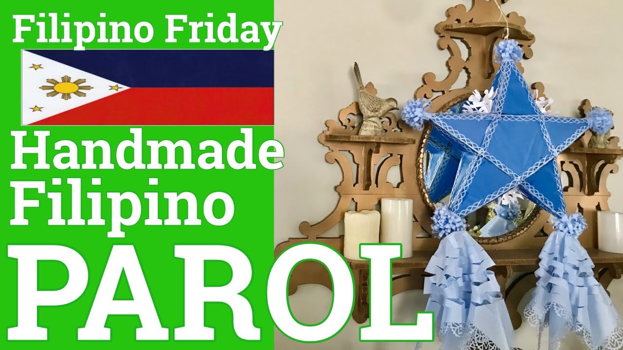 HOMEMADE FILIPINO PAROL/DIY Filipino Christmas Lantern HowTo Filipino ...