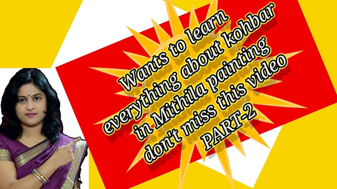 Kohbar part-2 .Wants to learn kohbar in Madhubani painting must watch ...