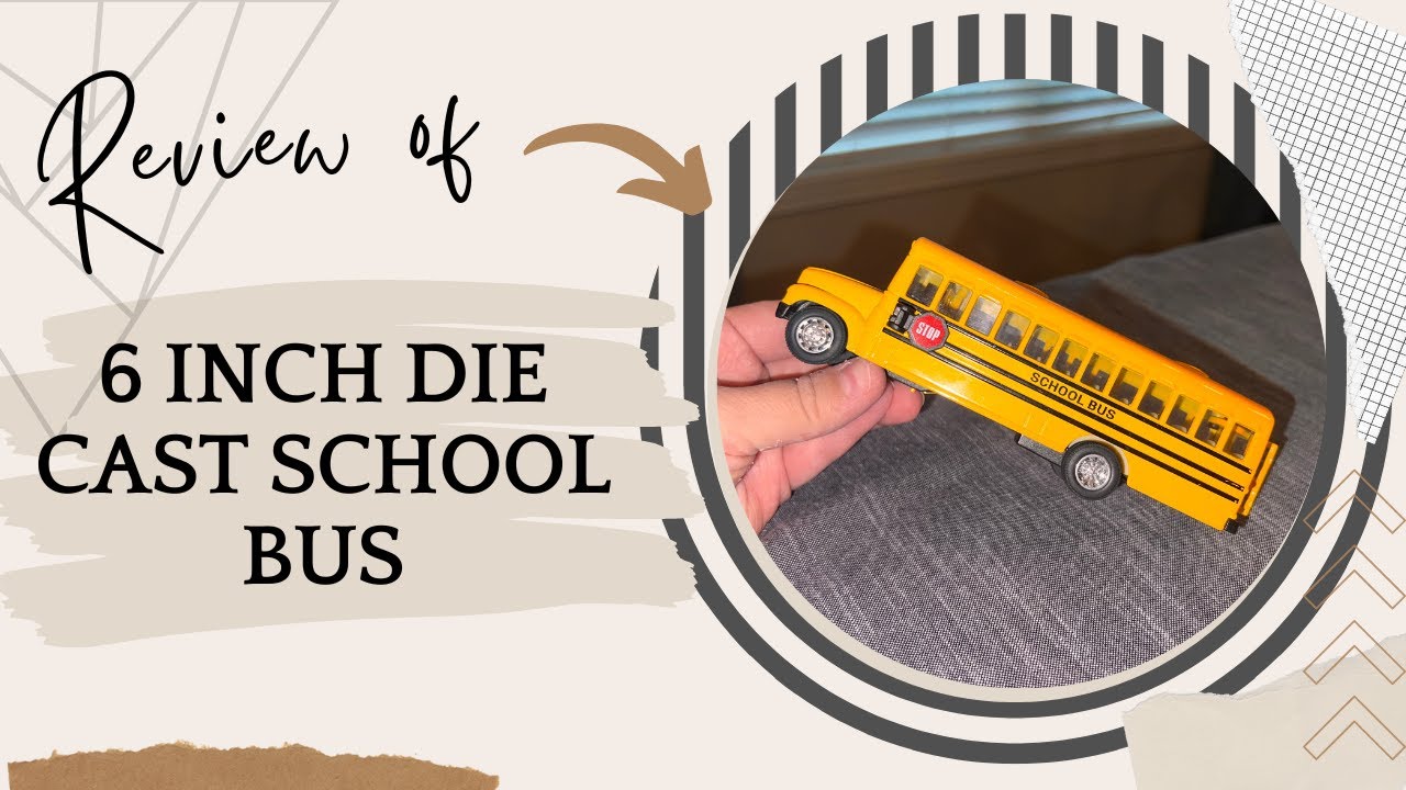 Review of 6 Inch Die Cast School Bus - Durable and Fun Toy for Kids ...