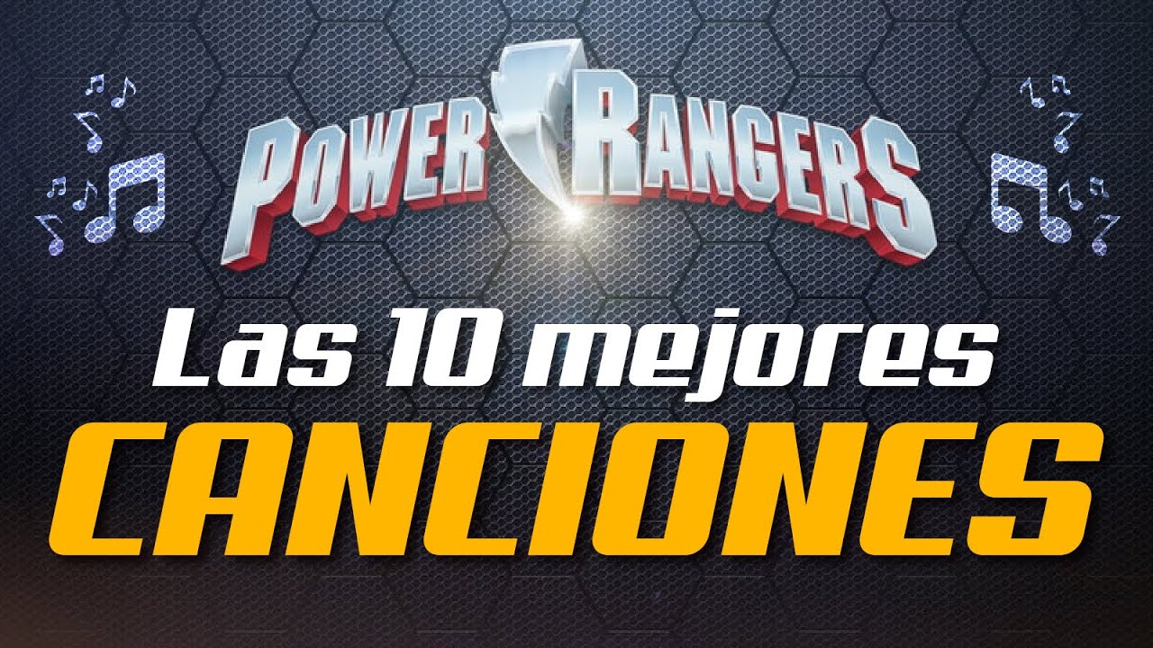 ⚡ Las 10 MEJORES CANCIONES de POWER RANGERS ⚡ | Armando R. - YouTube