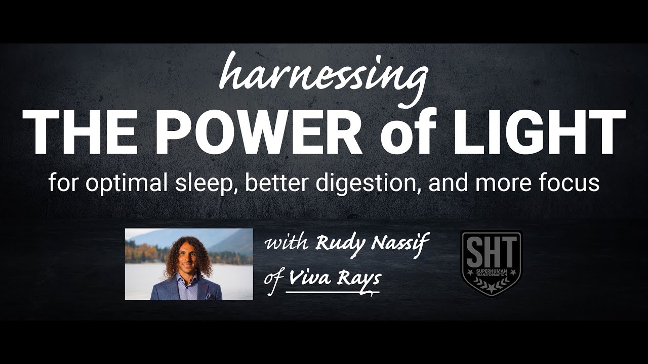 Harnessing the power of LIGHT with Roudy Nassif of @vivarays6391 - YouTube