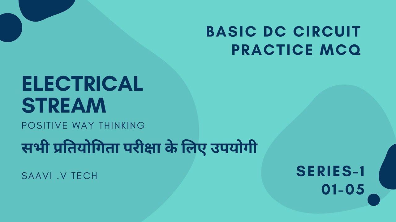 BASIC DC CIRCUIT PRACTICE QUESTIONS (MCQ) FOR ELECTRICAL STREAM https ...