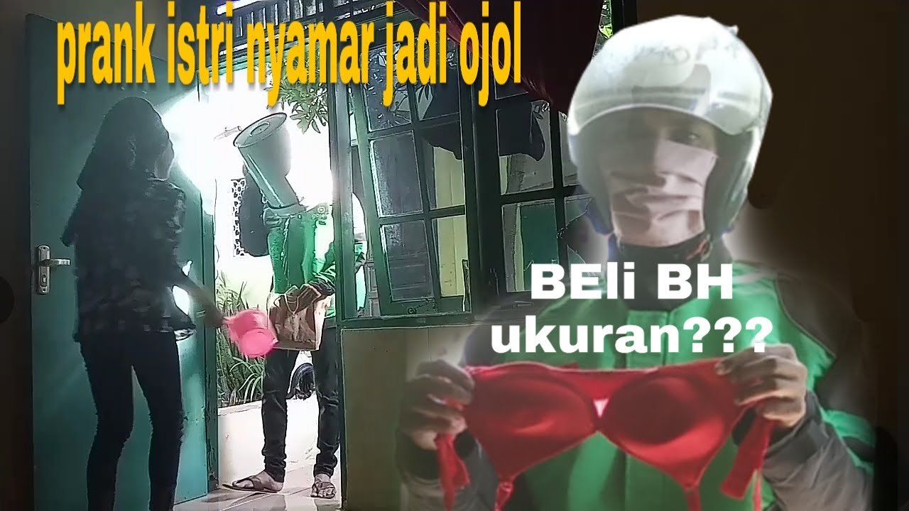 PRANK ISTRI NYAMAR JADI OJOL(ojek online) - YouTube
