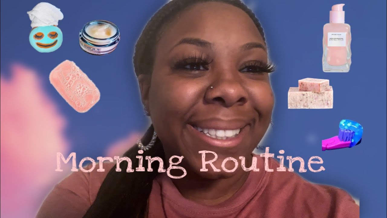 Morning Routine | Updated Routine Coming Soon - YouTube